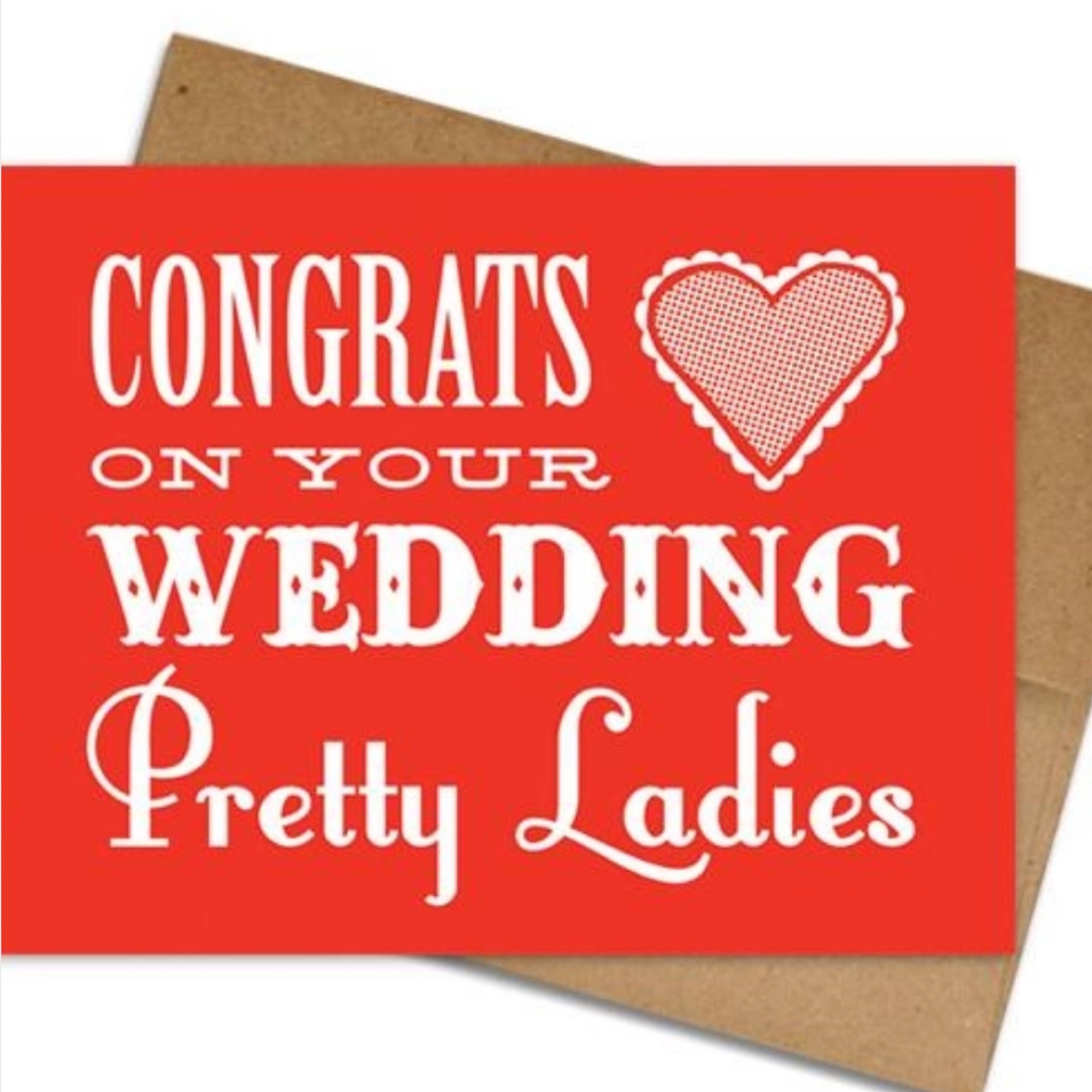 Congrats on your Wedding Pretty Ladies - Wedding Card | Moody's Gifts